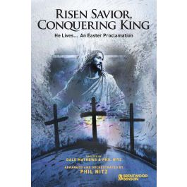 Risen Savior, Conquering King